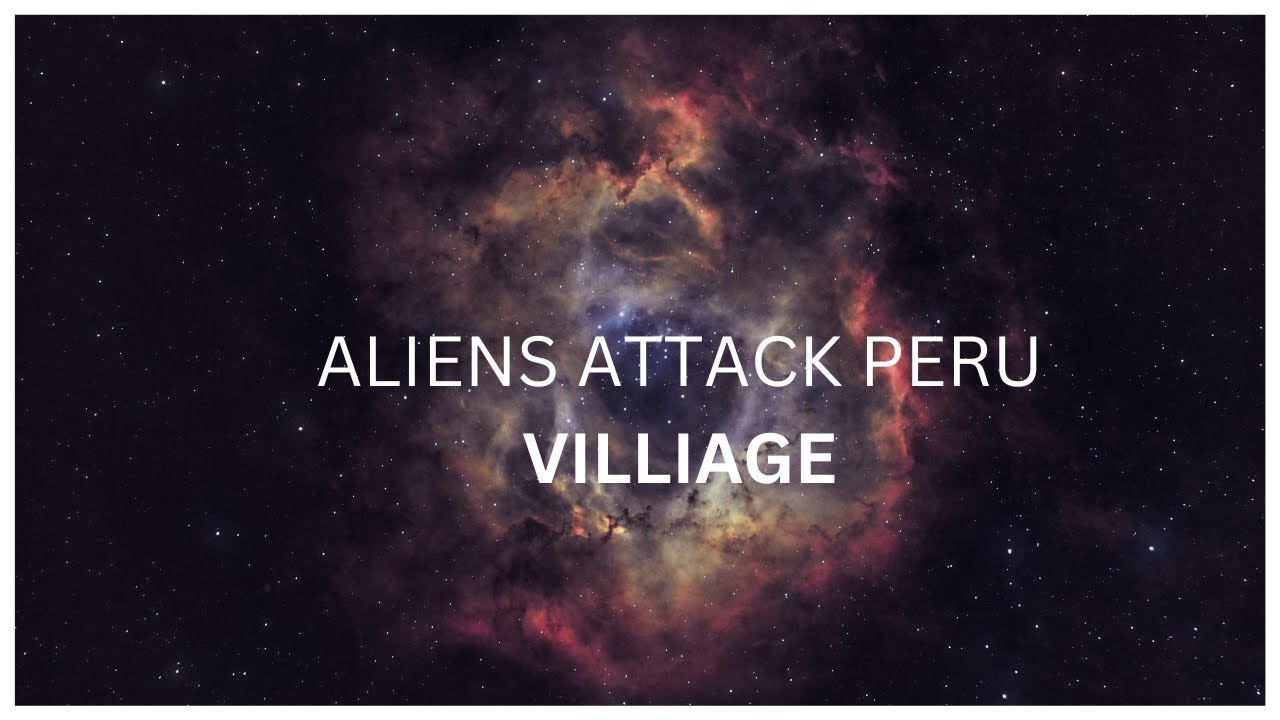 Aliens attack Peru village - YouTube