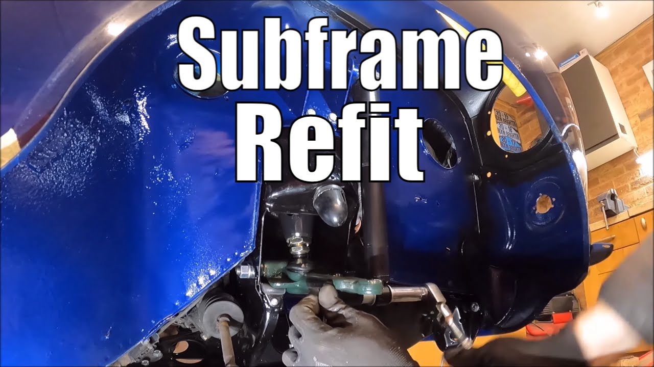 Subframe Refit - Classic Mini Workshop Project Tardis Pt.32 - YouTube