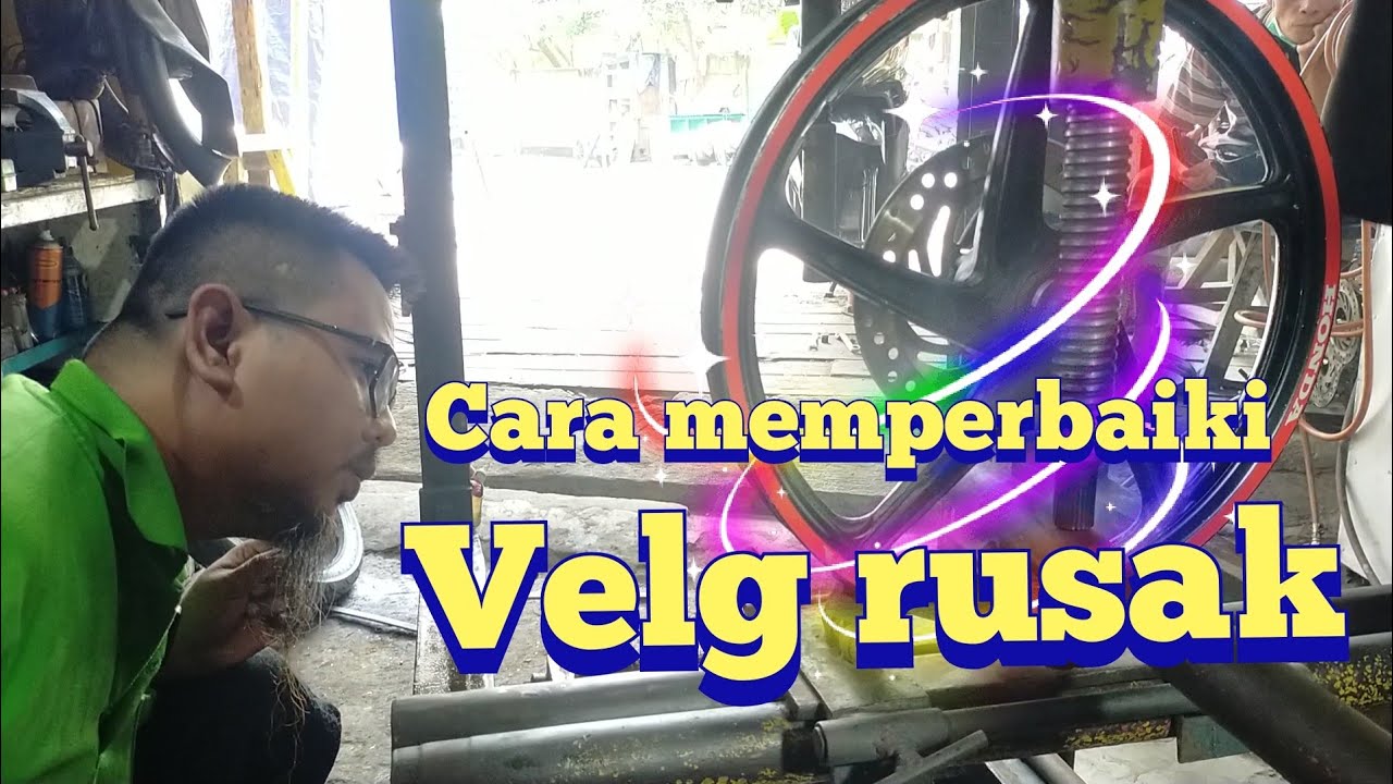 cara memperbaiki velg rusak - YouTube
