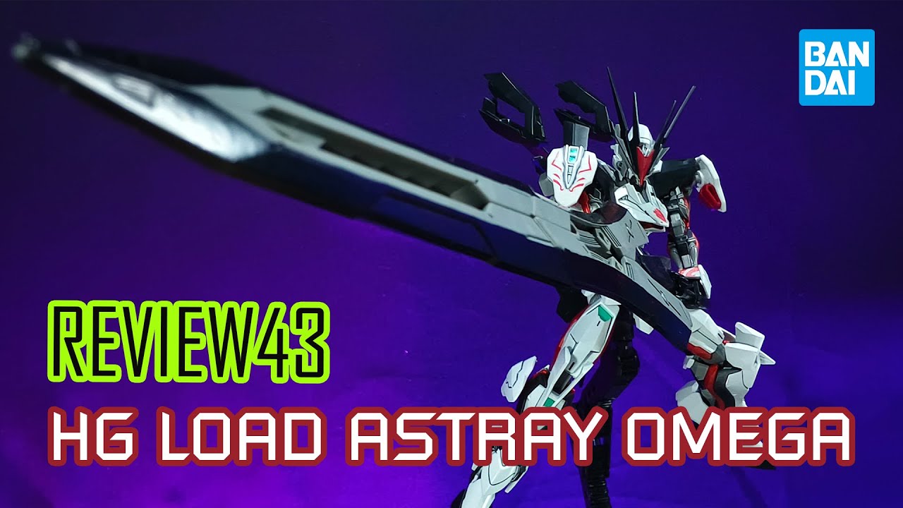 [รีวิว] P-BANDAI LOAD ASTRAY OMEGA ดาบเบิ้มๆ - YouTube