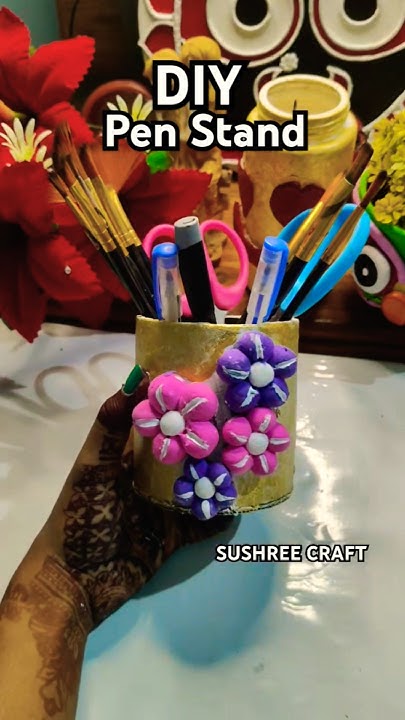 Beautiful Pen Stand 😍#craftideas #diy #shorts#penstand#youtubeshorts#crafts#clayart - YouTube