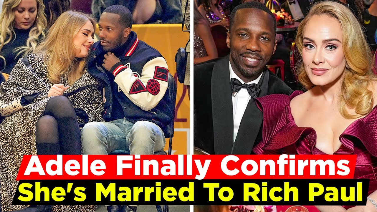 Adele Finally Confirms She's Married To Rich Paul - YouTube