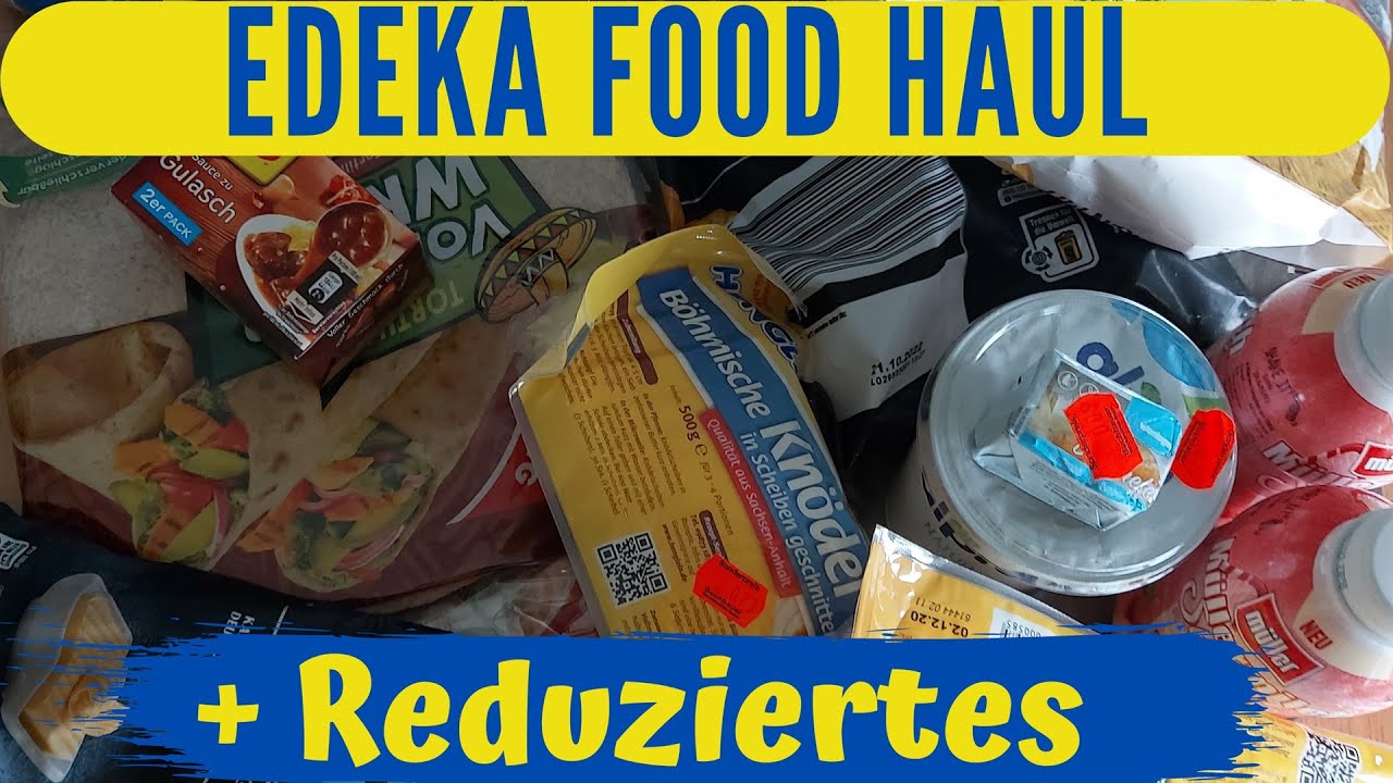 Edeka ★Food [Haul] ★ kleiner Einkauf bei Edeka ★Beim TestEck - YouTube
