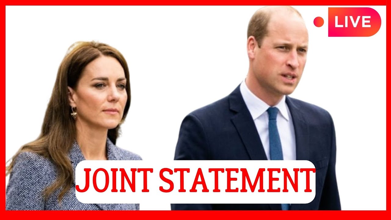 ROYALTY IN SHOCK! PRINCE WILLIAM AND PRINCESS KATE ISSUE JOINT ...