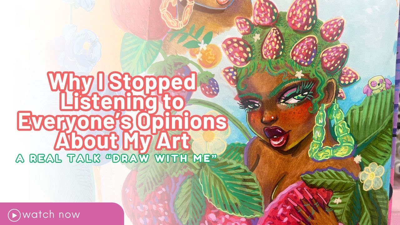 Why I Stopped Listening to Everyone’s Opinions About My Art| A Real ...