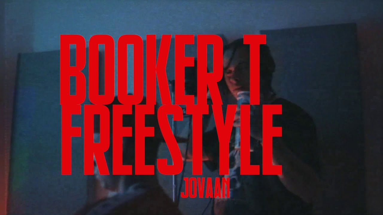 Jovaan - Booker T (Freestyle Session) - YouTube