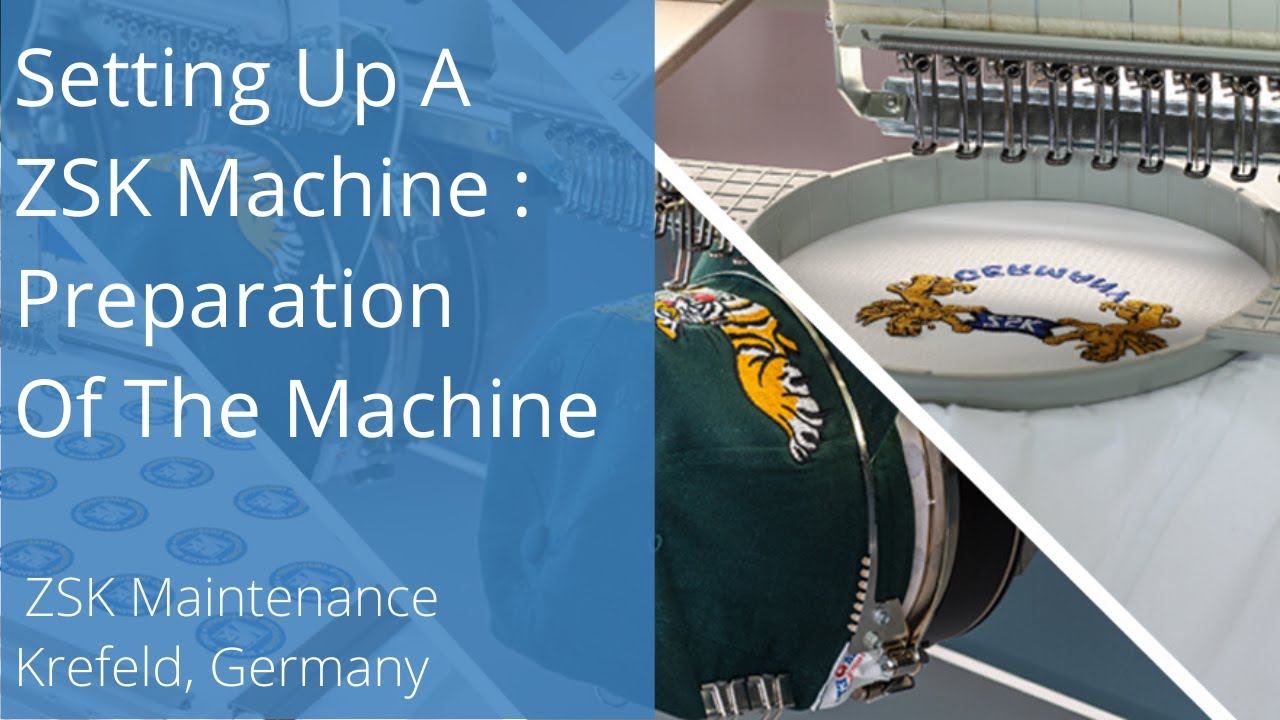 Setting Up A ZSK Machine: Preparation Of The Machine - YouTube
