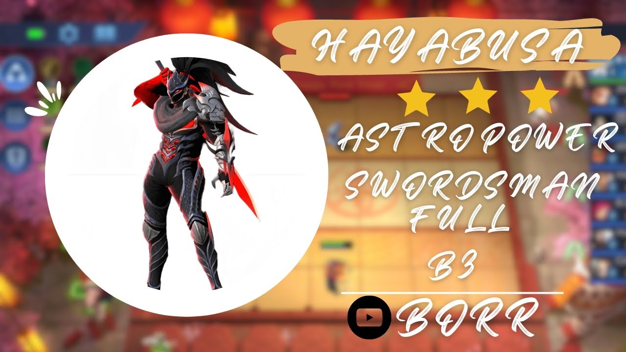 PROSES PEMBUATAN ASTRO DAN SWORDSMAN FULL B3 - MAGIC CHESS!! - YouTube