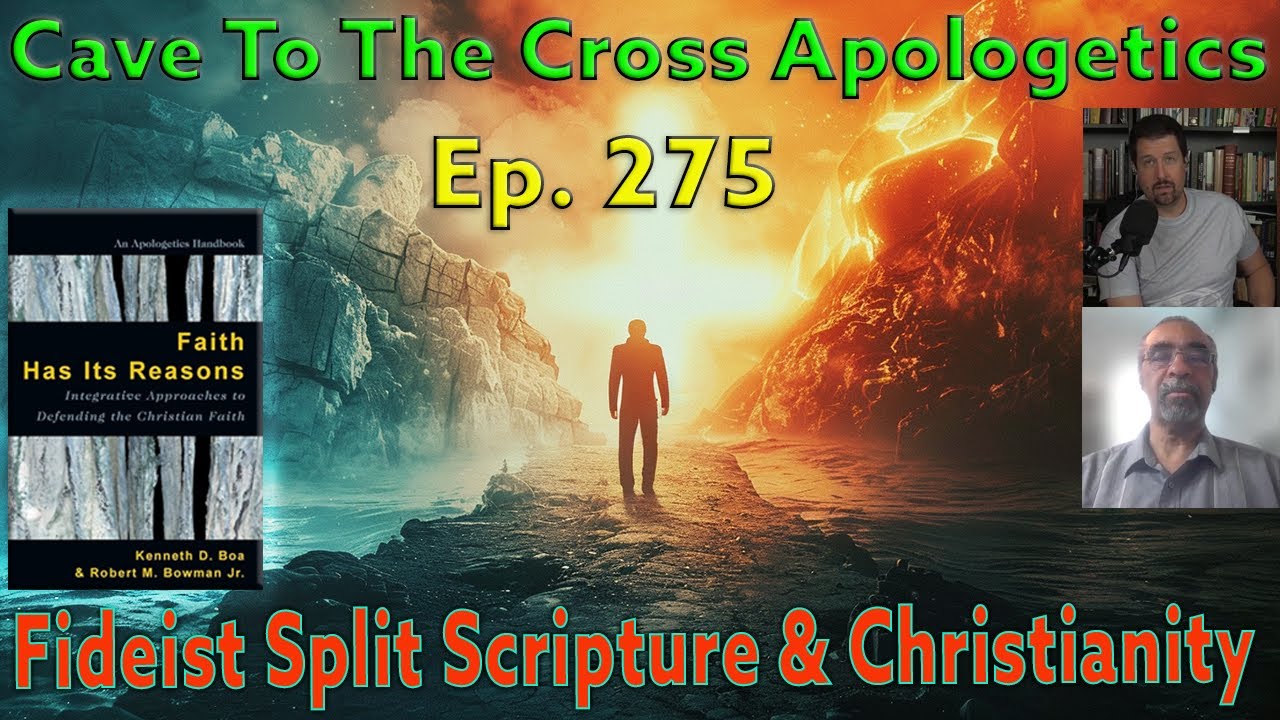 Fideist Split Scripture & Christianity - Ep.275 - Calling People To ...