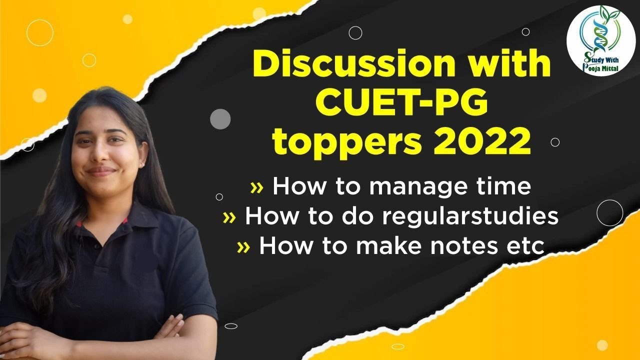 Tips from CUET-PG 2022 [BHU] Toppers | How to Prepare for CUET-PG ...