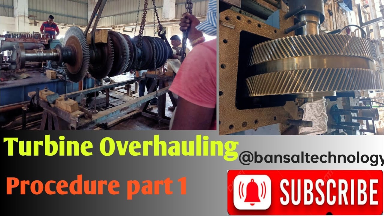 Turbine overhauling procedure part1 | Turbine maintenance | sand ...