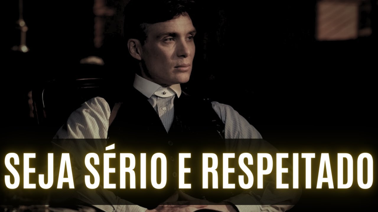 SEJA SÉRIO e RESPEITADO | 5 TÁTICAS para POSTURA + SERIEDADE - YouTube