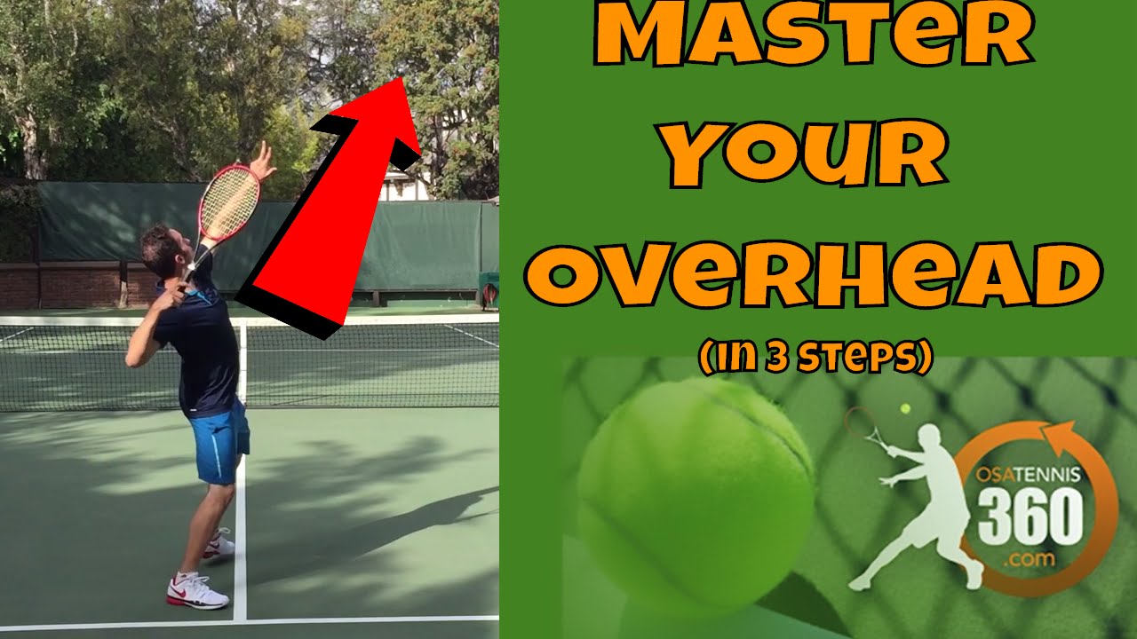 Master Your Overhead | 3 Secrets of the Smash - YouTube