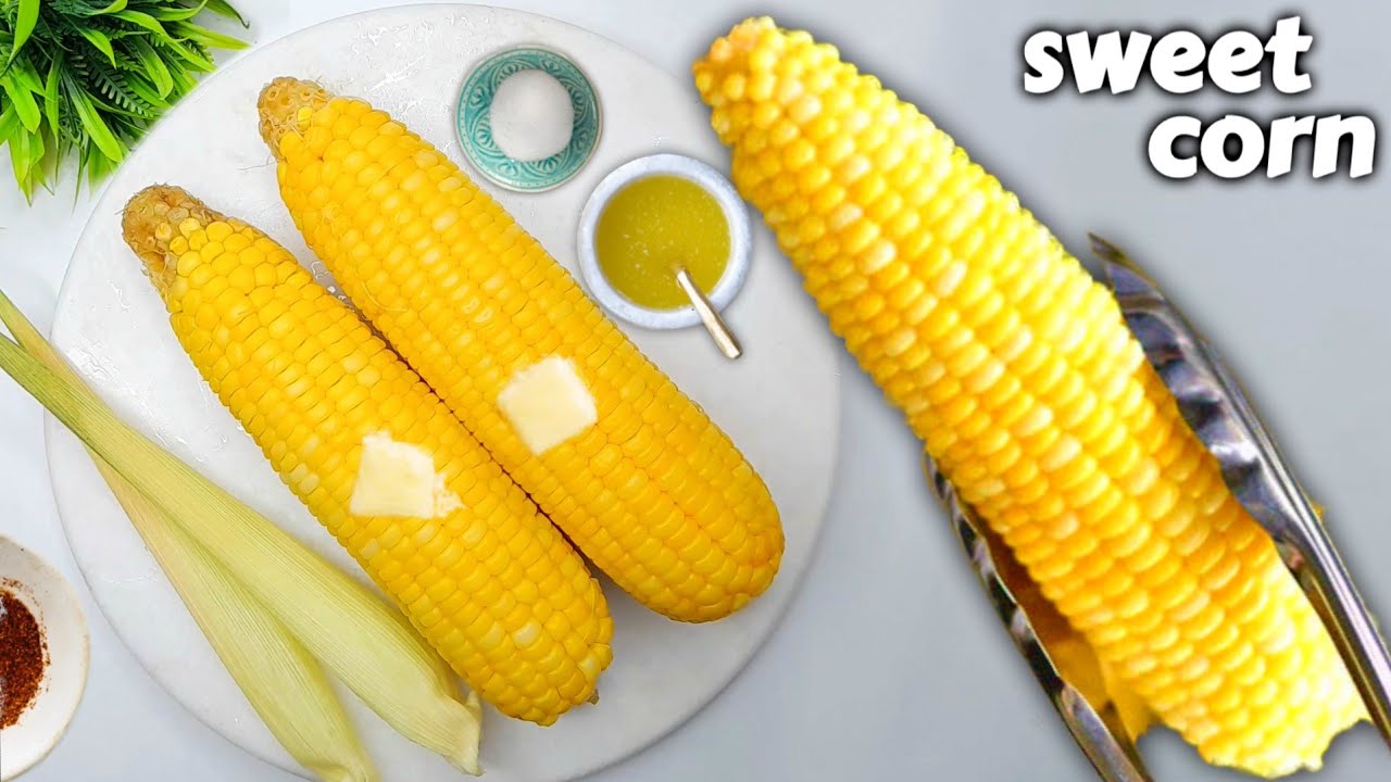 boiled sweet corn | sweet corn | corn | butter sweet corn recipe - YouTube