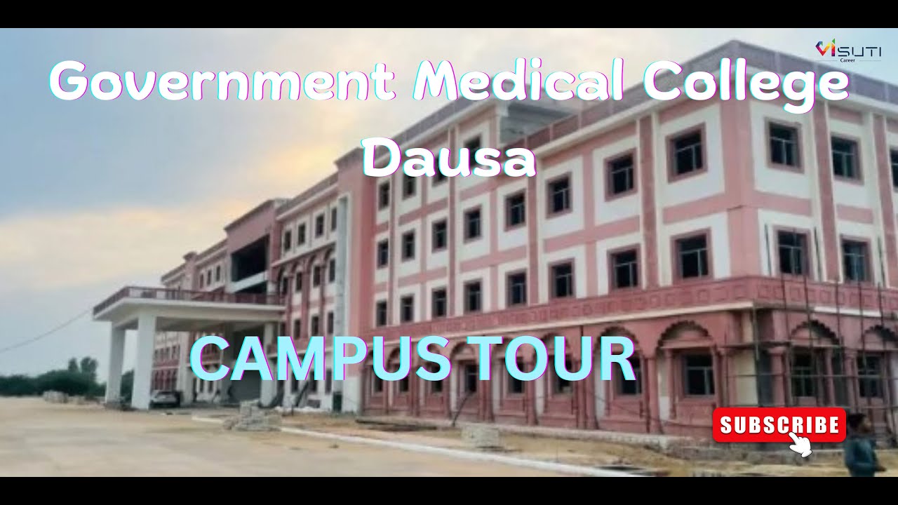 Government Medical College Dausa Complete campus tour of your dream ...