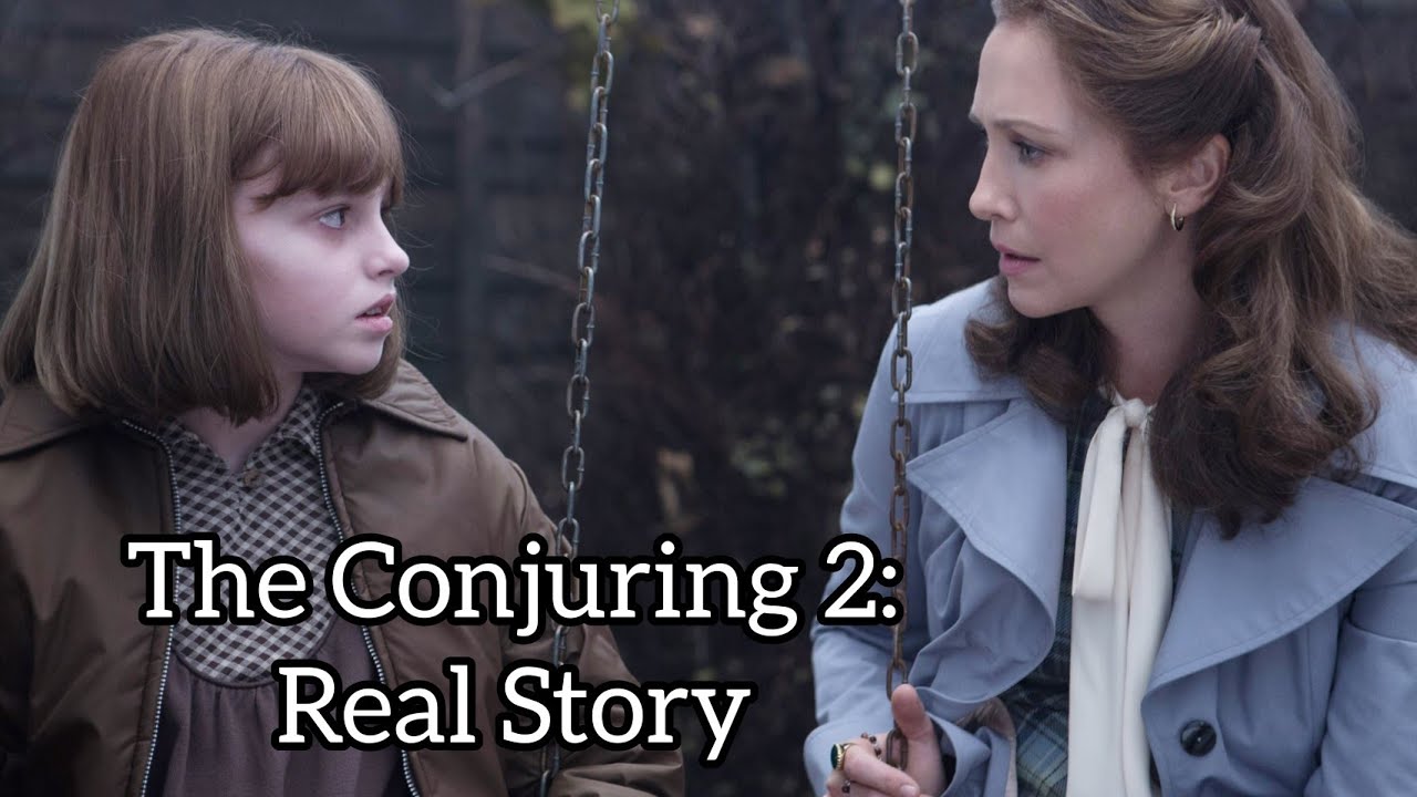 Real Story Of The Conjuring 2| Ed And Lorraine Warren Case| #annabelle ...