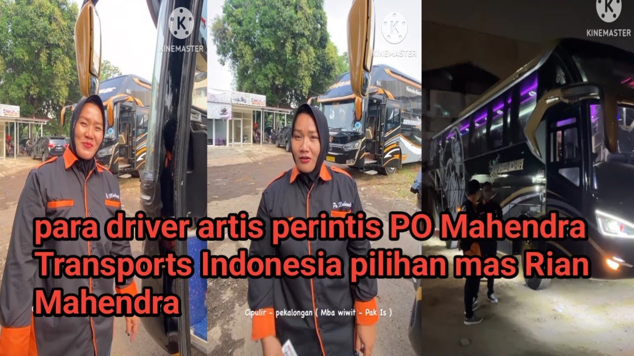 para driver artis perintis PO Mahendra Transports Indonesia pilihan mas ...