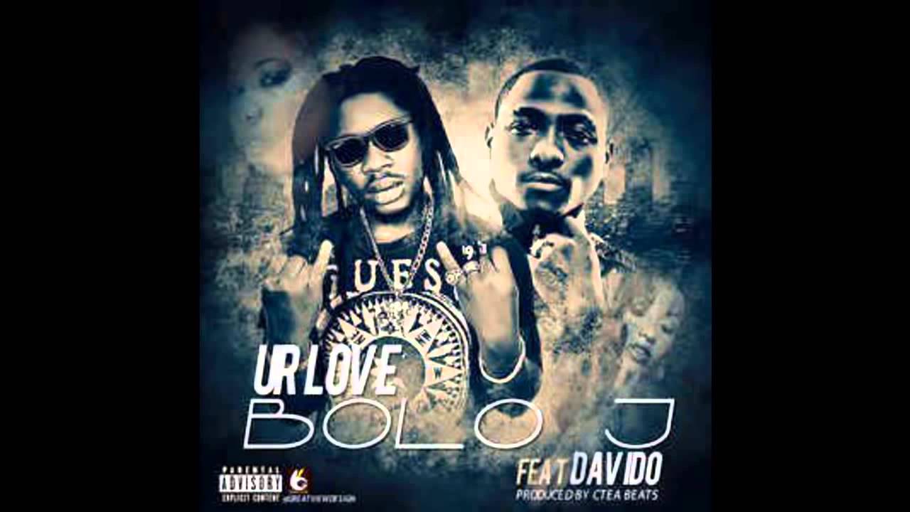 Bolo J ft Davido Ur Love - YouTube