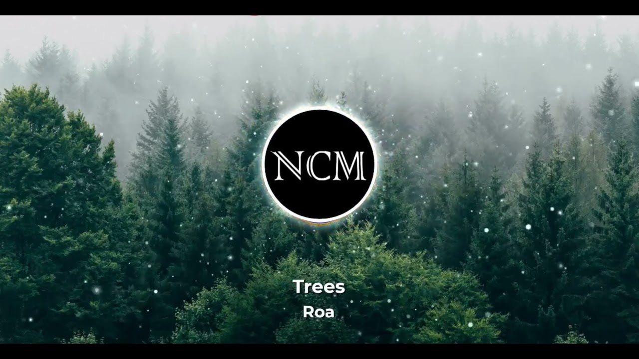No Copyright Music | Trees – Roa - YouTube