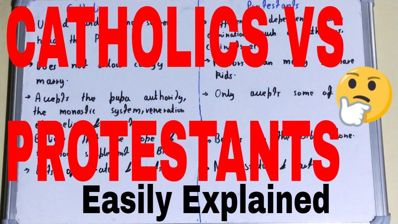 Catholics vs Protestants|Difference between catholic and protestant ...