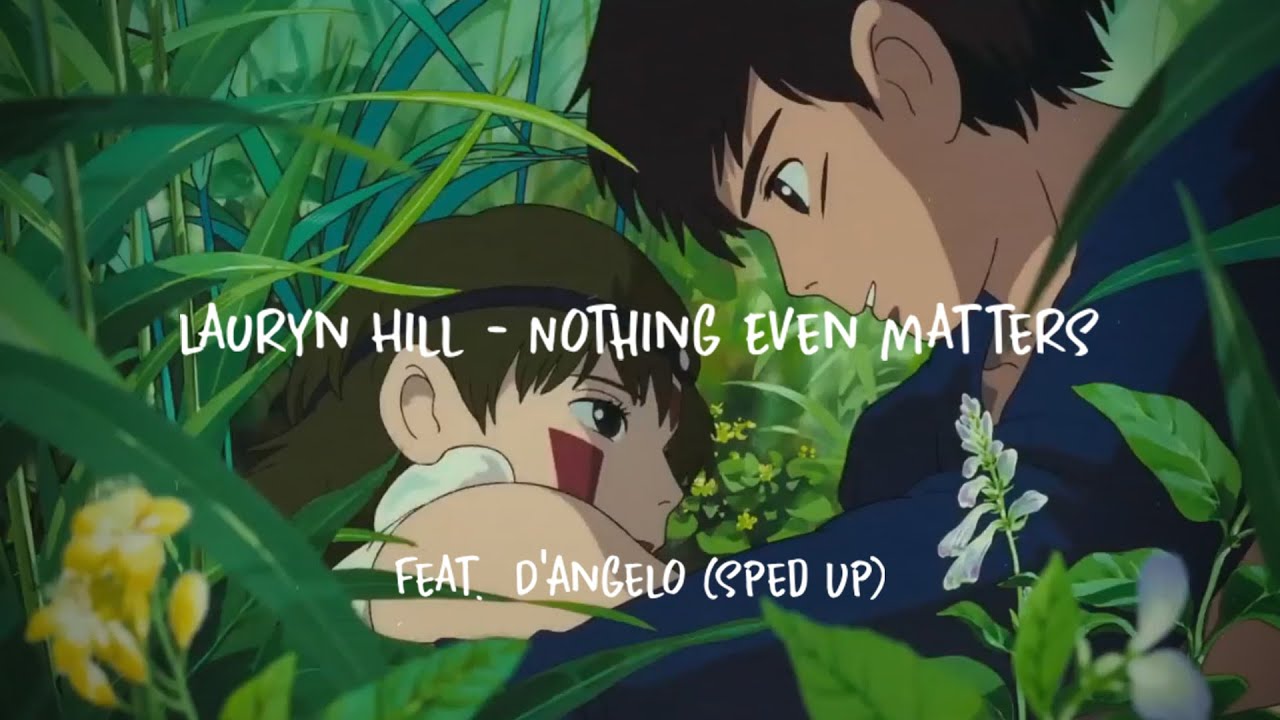 Lauryn Hill - Nothing Even Matters Feat. D'Angelo (Sped Up) - YouTube