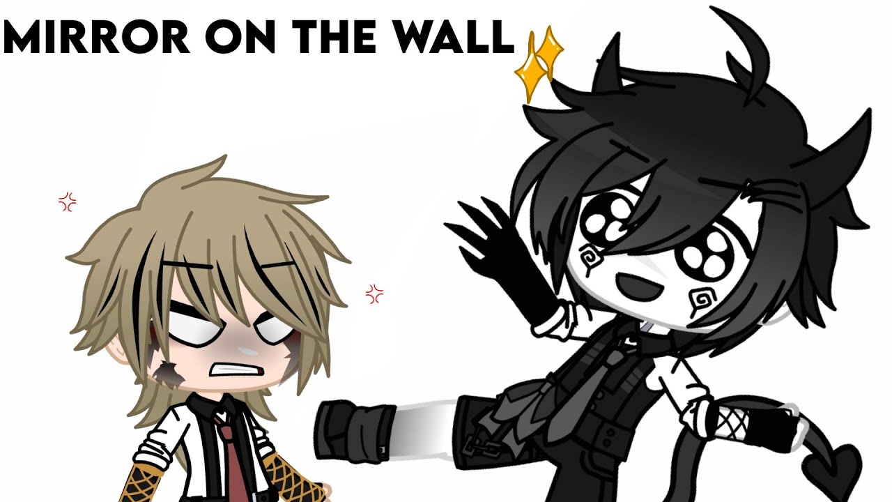 MIRROR ON THE WALL ¦ BATIM ¦ Gacha Club ¦ Smol Meme - YouTube
