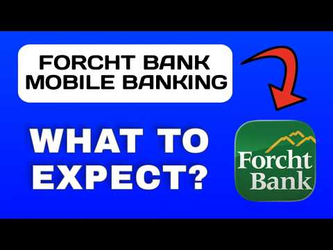 Forcht Bank Mobile Banking App Explained - What to Expect?