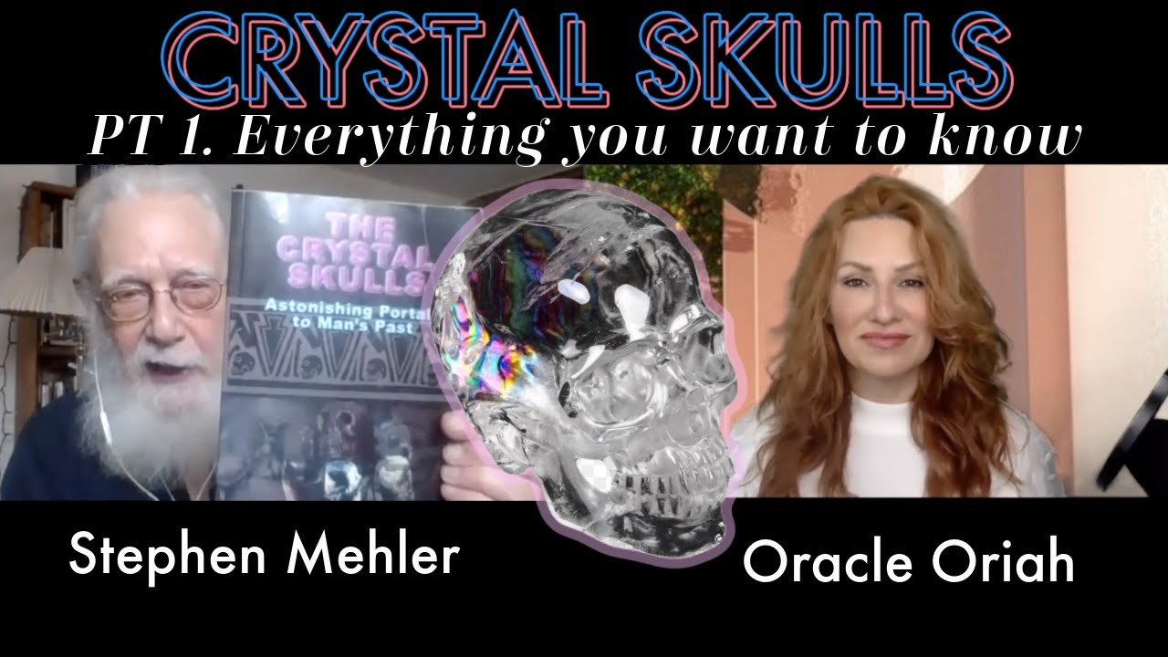 Pt 1 Crystal Skulls~In Depth with Stephen Mehler - YouTube