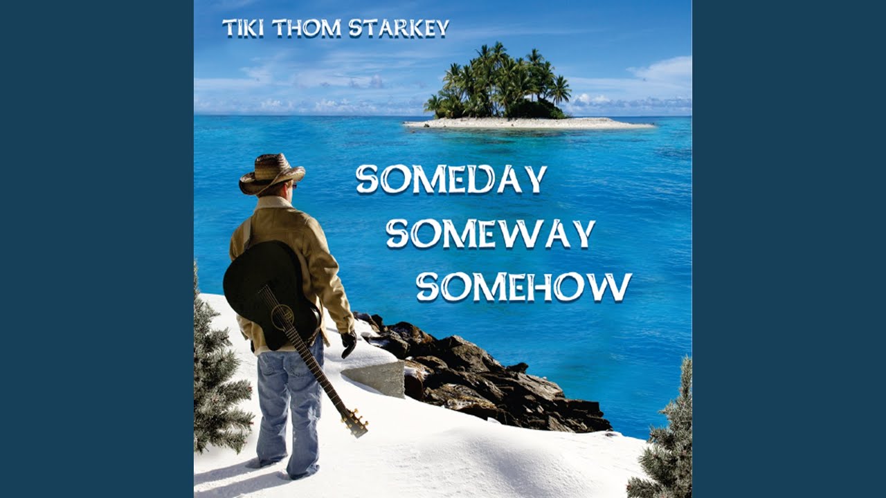 Someday, Someway, Somehow - YouTube