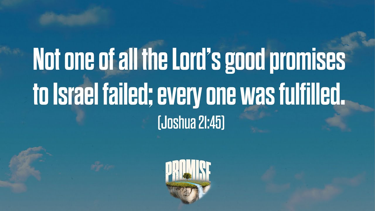 Promise Memory Verse - Joshua 21:45 - YouTube