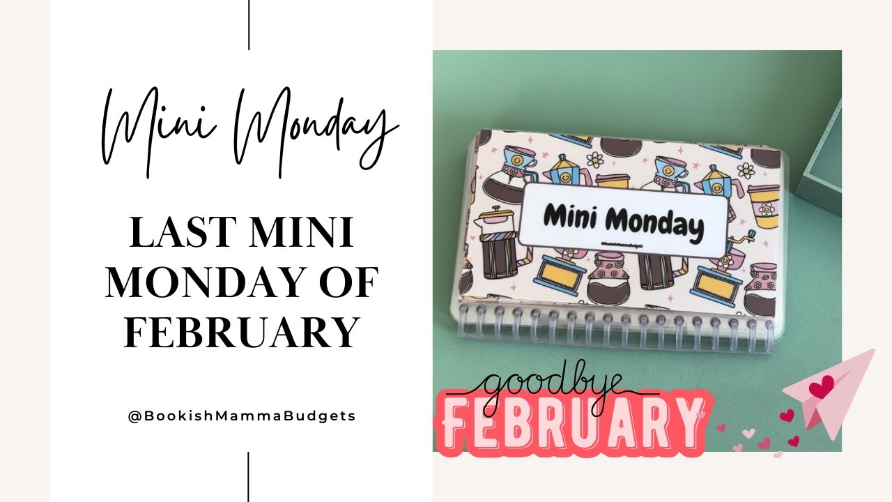 Last Mini Monday of February - YouTube
