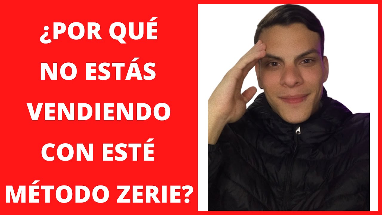 Método ZERIE - Estrategia Infalible para Vender Más (HOTMART 2022 ...