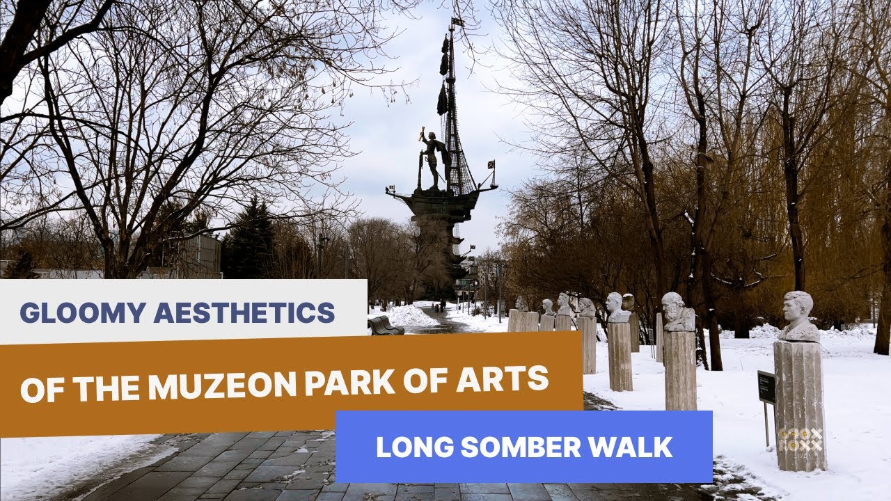 Gloomy aesthetics of the Muzeon Park of Arts | 4K Moscow Walk (Feb 2023 ...