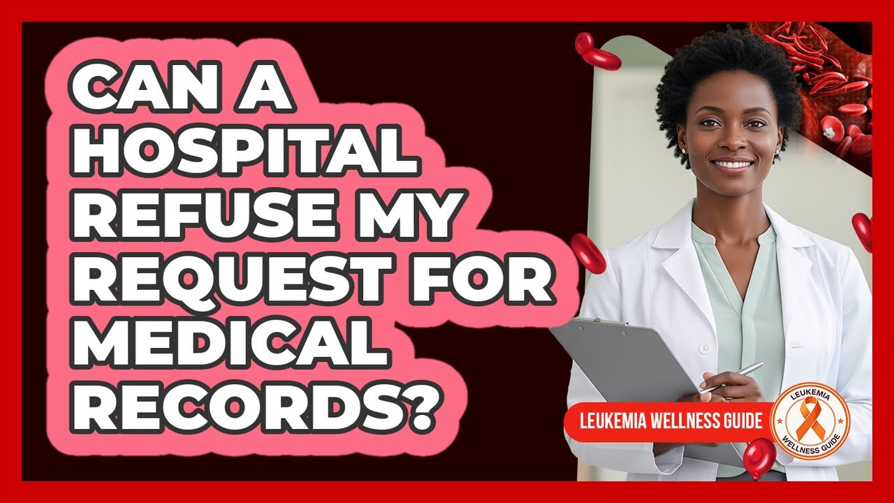 Can a Hospital Refuse My Request For Medical Records? - YouTube