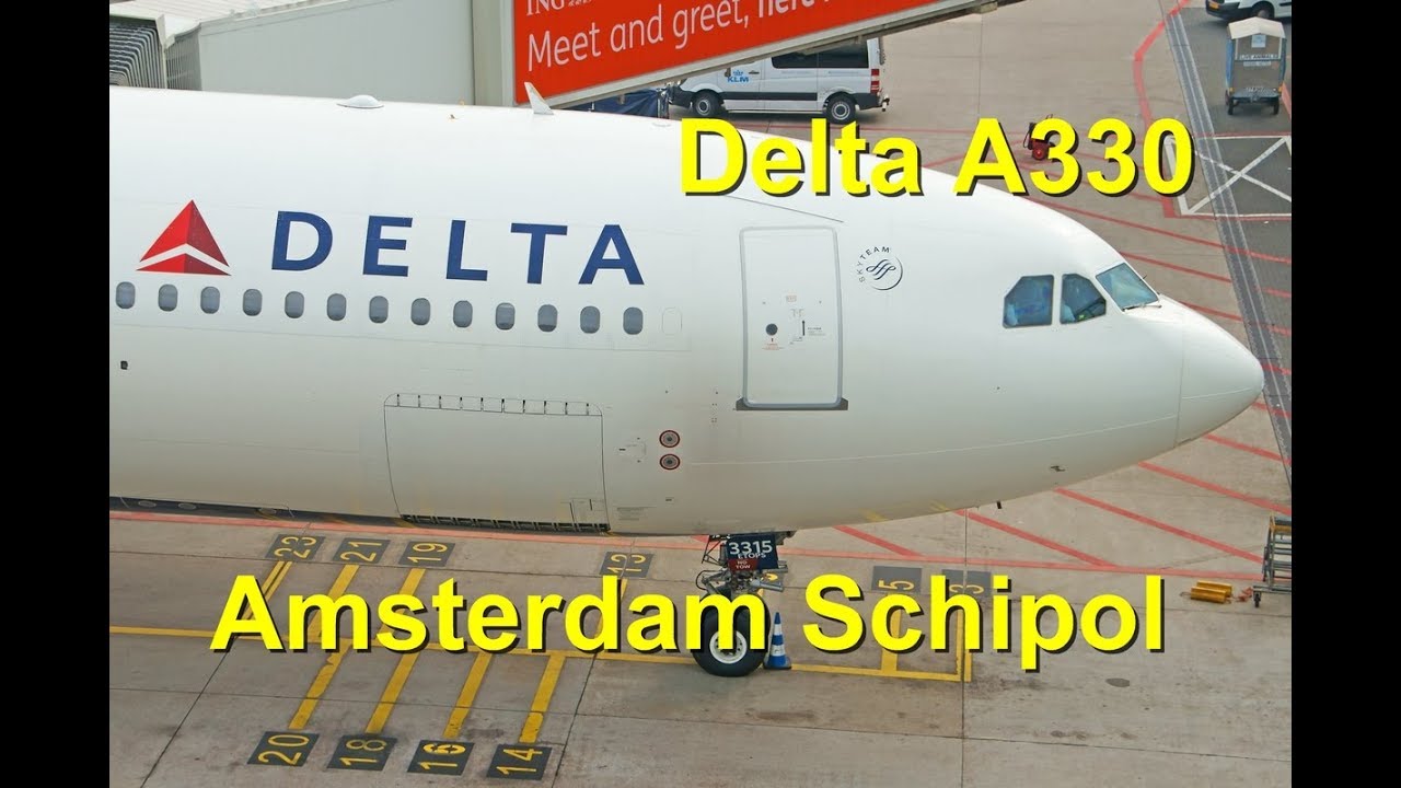 Delta Airlines Airbus A330 compilation @ Amsterdam Schipol Airport ...