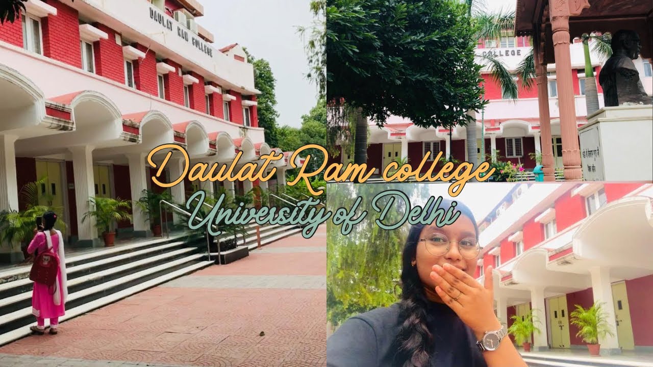First Day Of Daulat Ram College Tour |University Of Delhi| | North ...