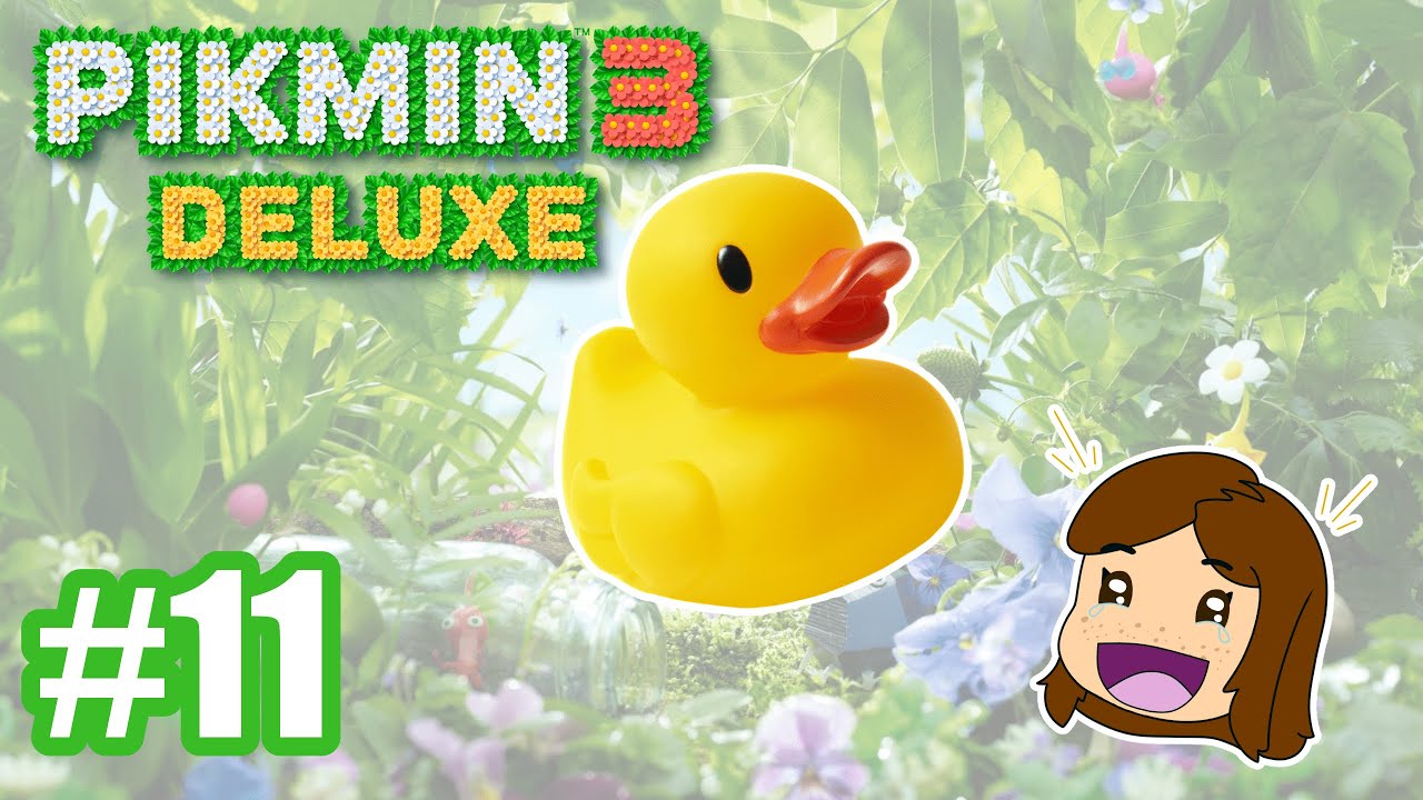 Pikmin 3 Deluxe |11| Rubber Ducky! - Chilled Out - YouTube