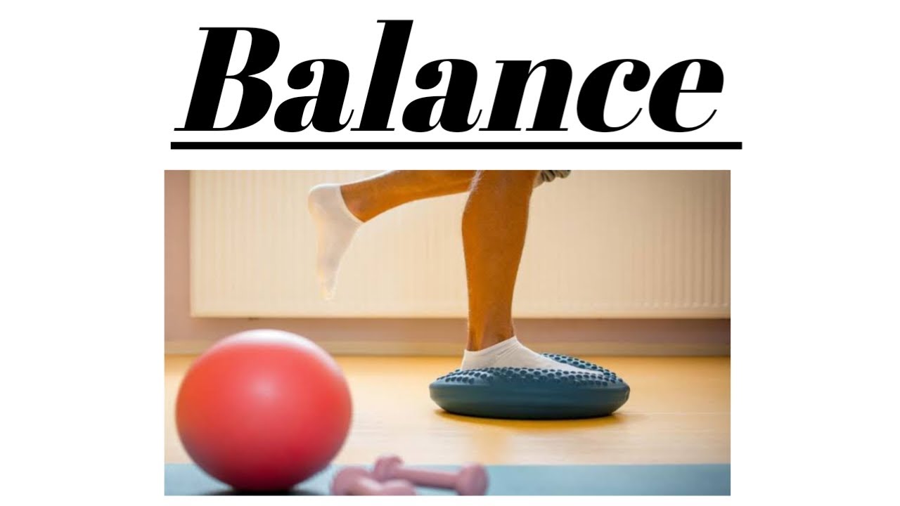 Balance (Exercise Therapy) - YouTube