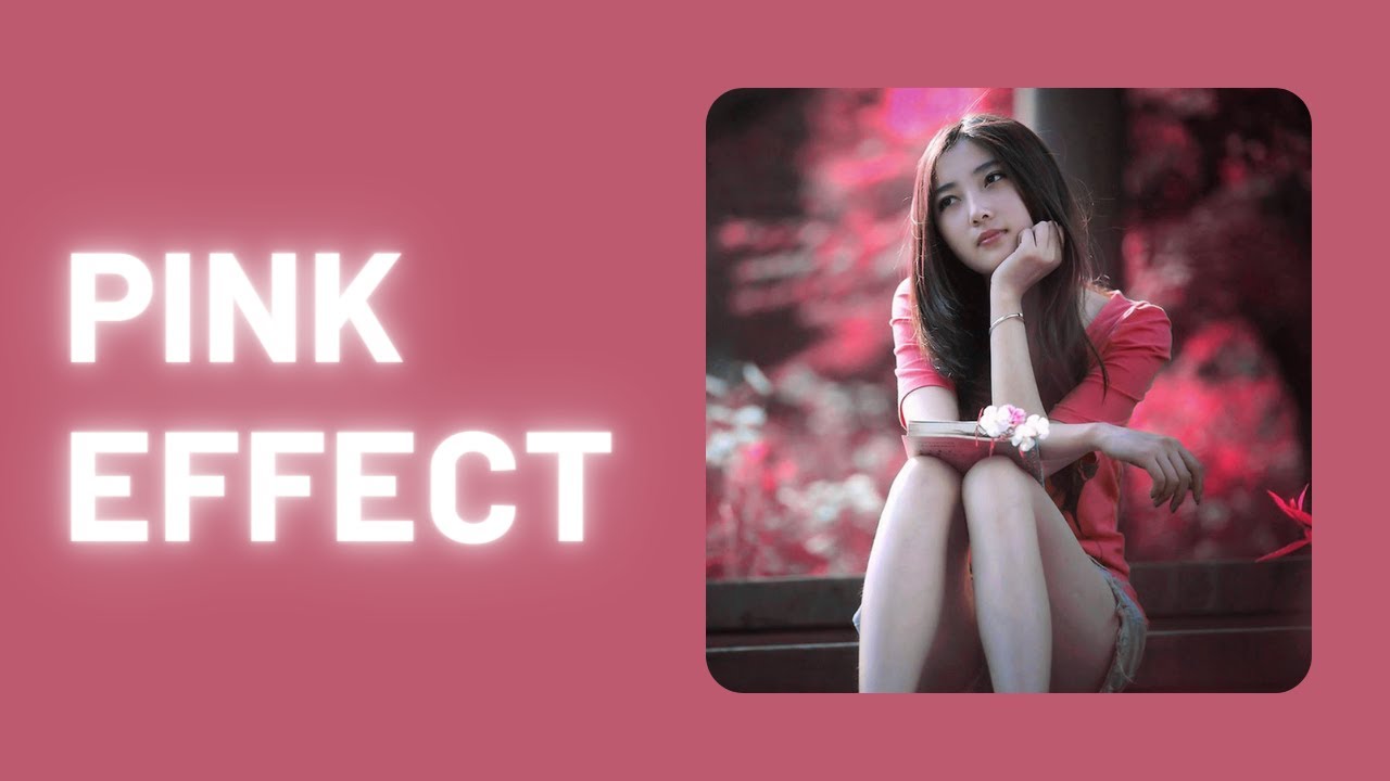 how create pink effect in photoshop 2021 - YouTube