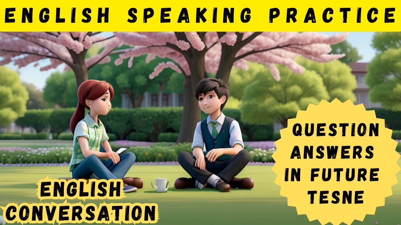 Question Answers in Future Tense🔥| English Speaking Practice 🔥 | Basic ...