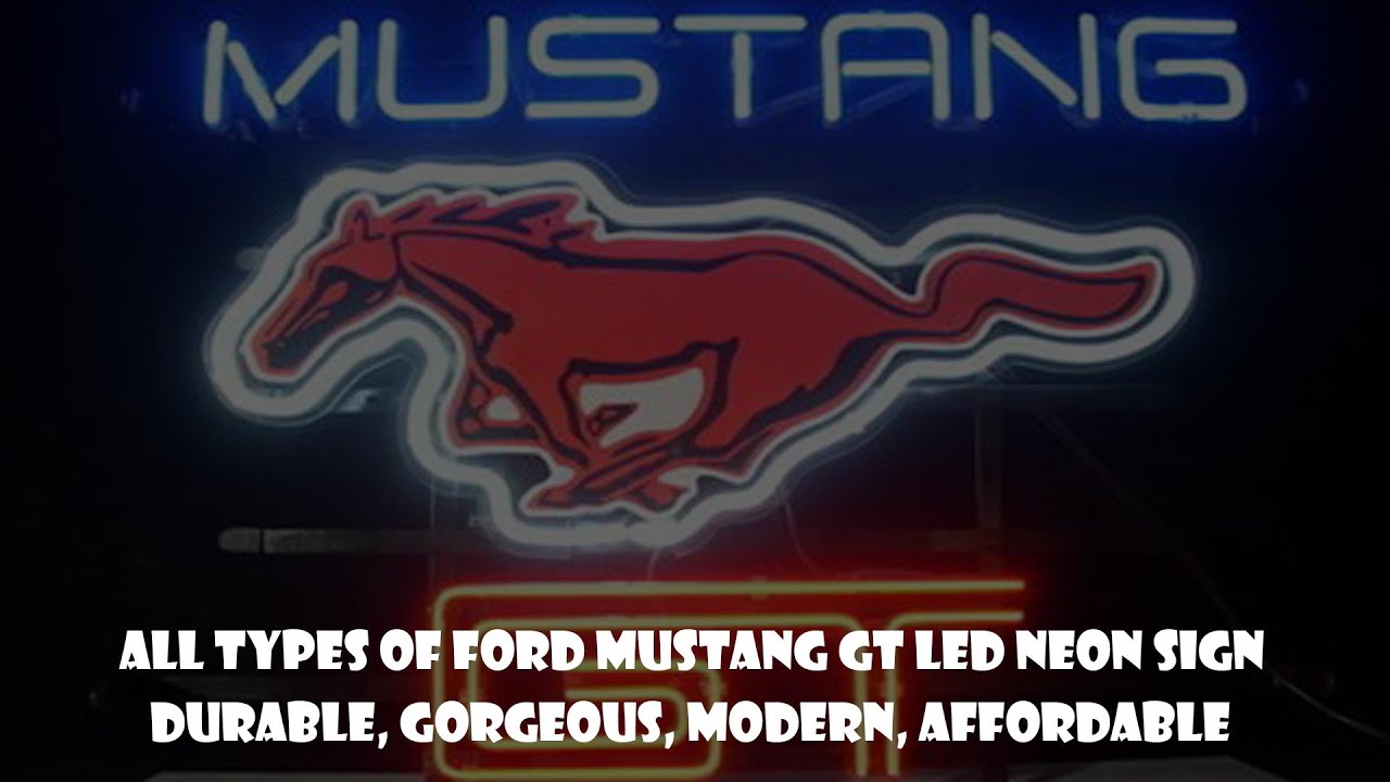 Ford Mustang GT LED Neon Sign | This Can Helps To Enhance Your Garage ...