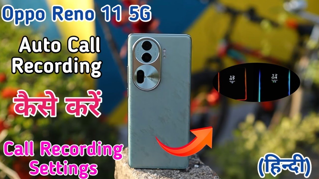 Oppo Reno 11 5g call recording setting, How to enable call record in ...