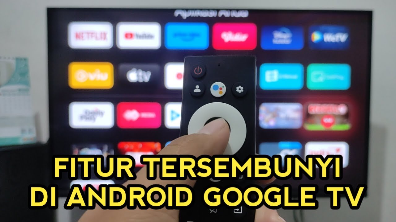 Setting tv android google tv, fitur tersembunyi#review - YouTube