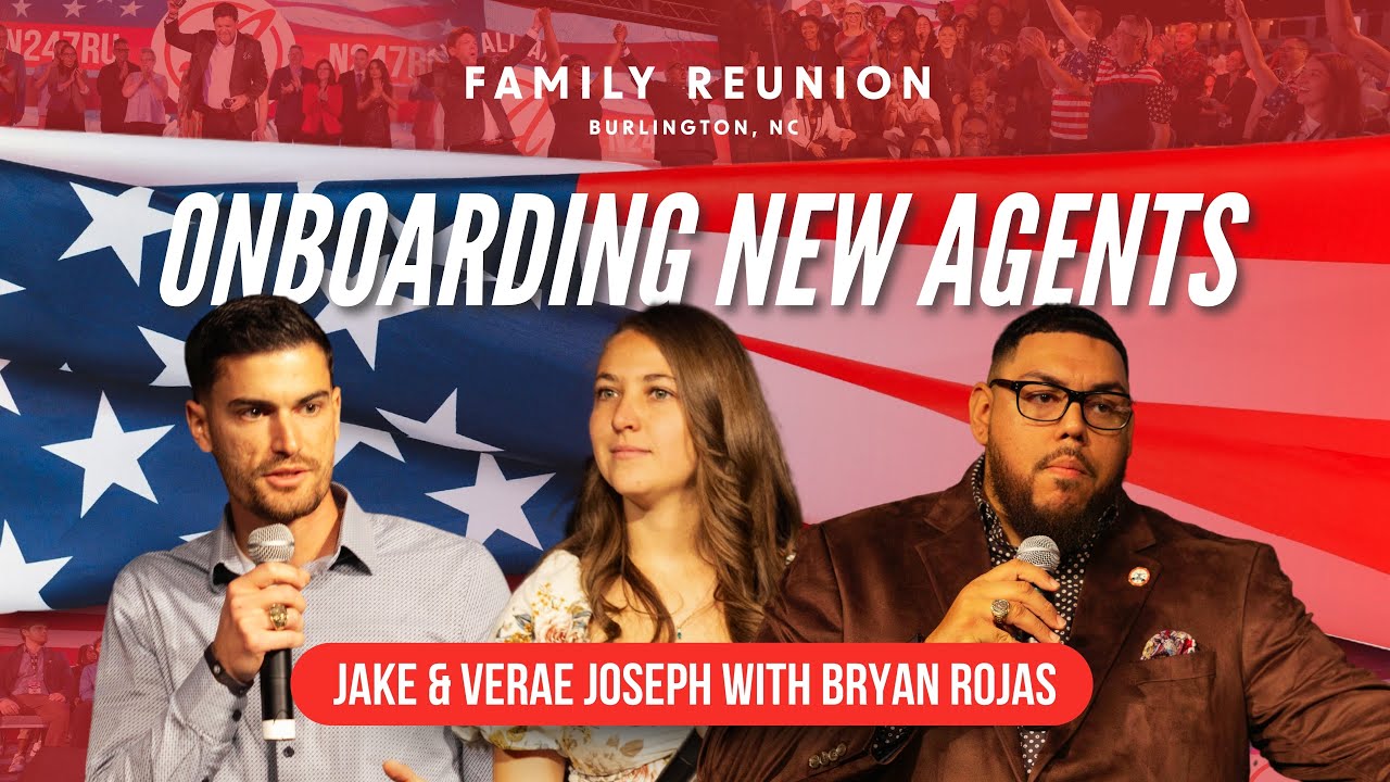Onboarding New Agents | Jake and VeRae Joseph | Bryan Rojas | National ...