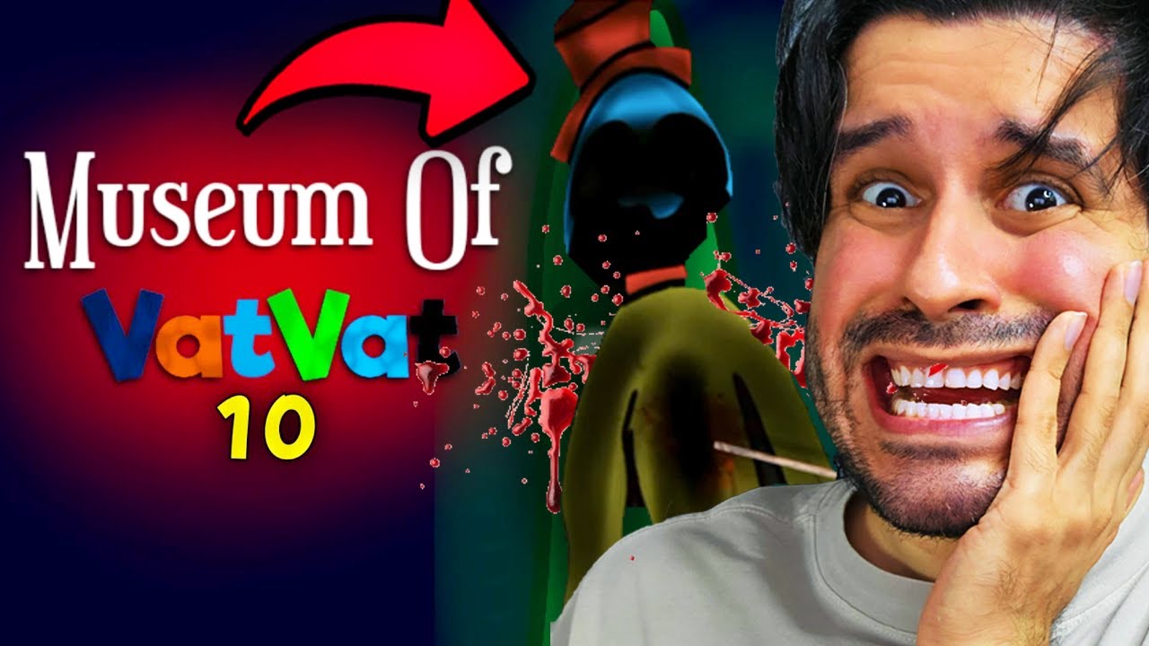REAGI A TODAS AS GAMEPLAYS DE MUSEUM OF VATVAT!! VATVAT MORRE NO FINAL ...
