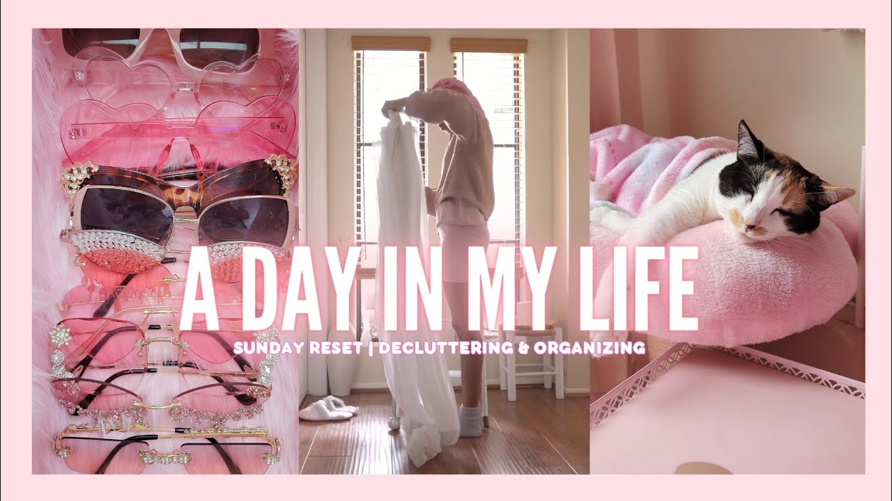 Day In My Life Vlog Declutter Organize And Reset Youtube