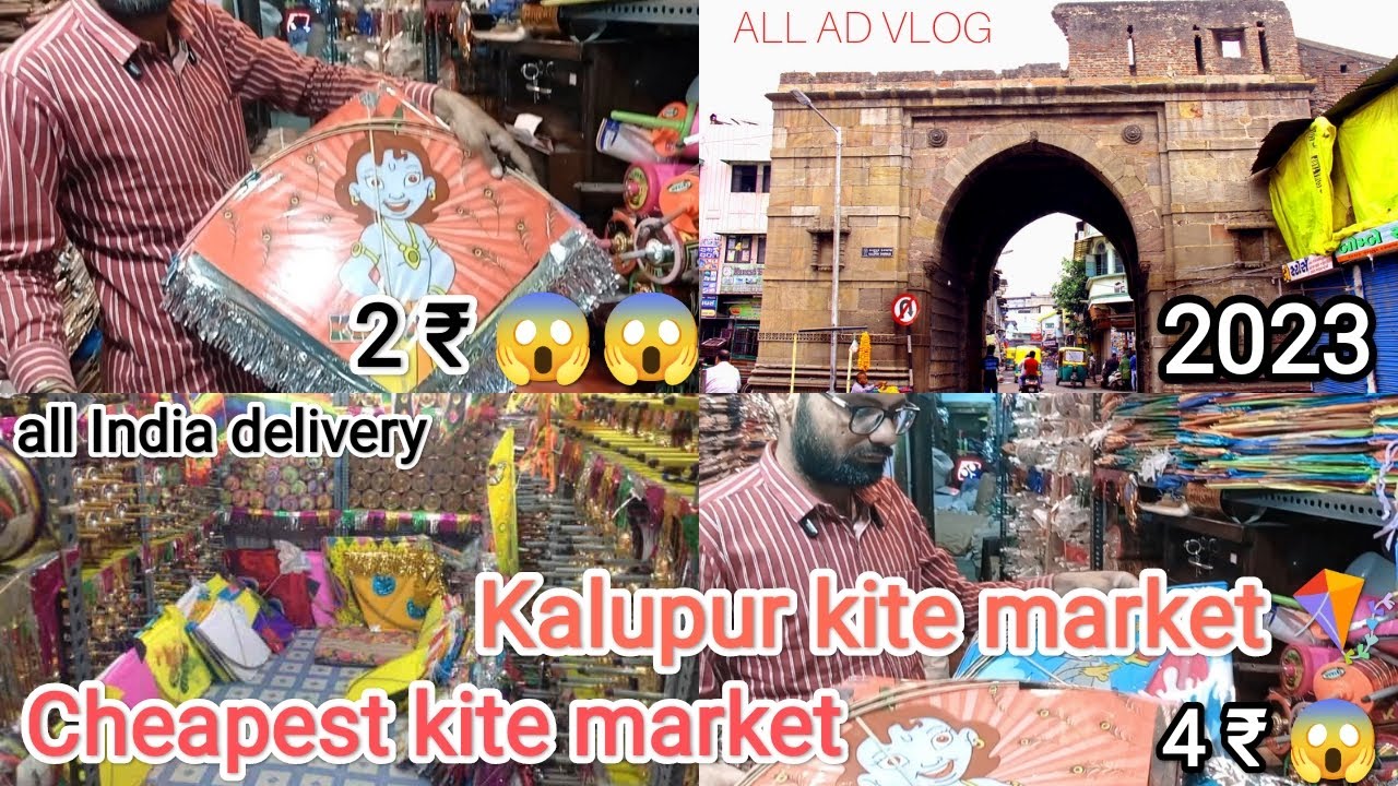 Cheapest Kite Market In India | Kalupur kite market Ahmedabad |Kite ...