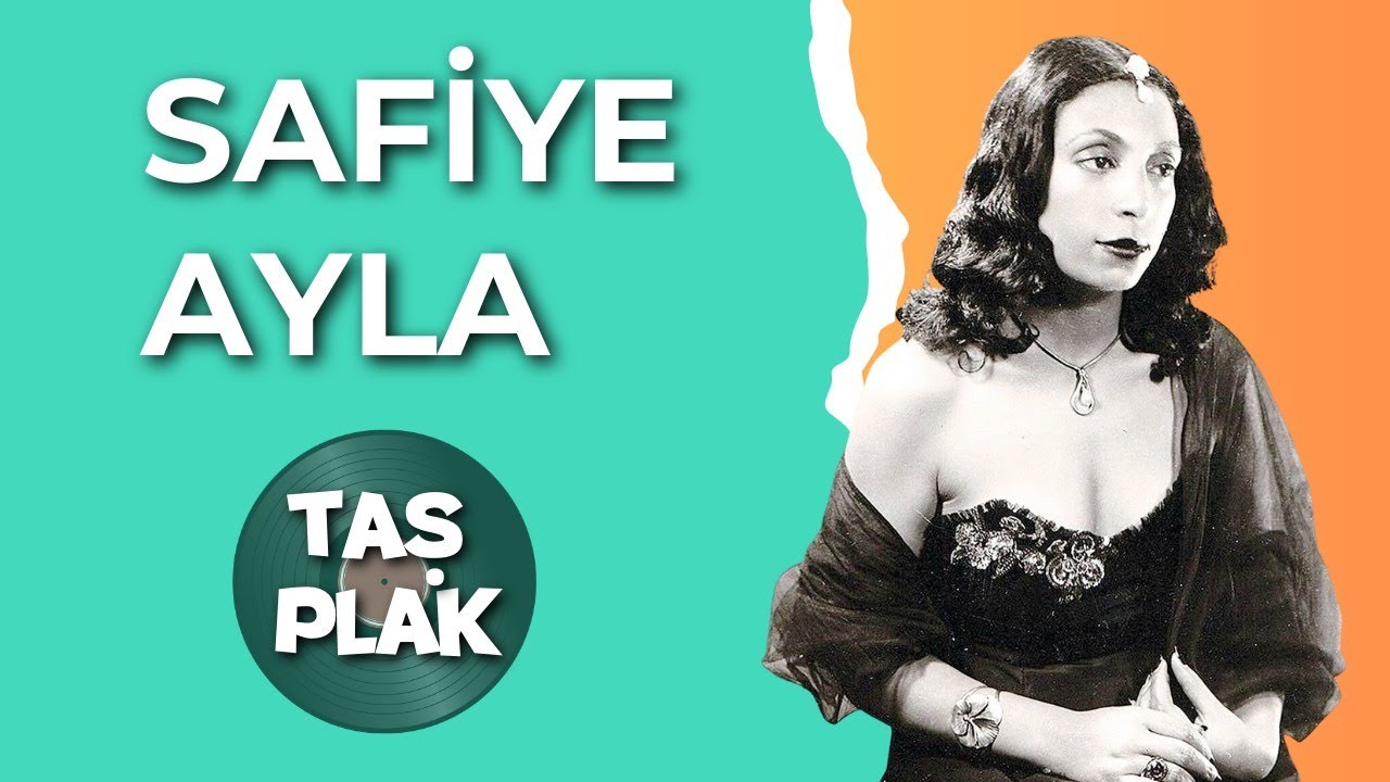 Türk Müziğinin Eşsiz Sesi Safiye Ayla'nın Hayatı | Taş Plak - YouTube