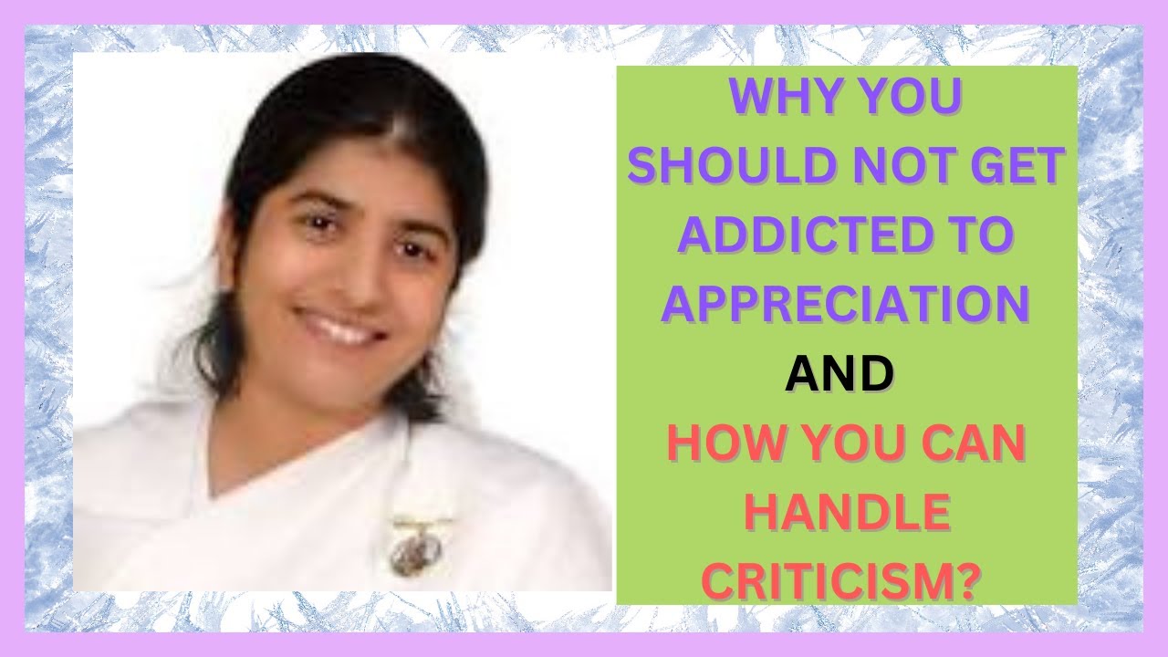 Motivate/inspire yourself with BK Shivani "How we handle criticism ...