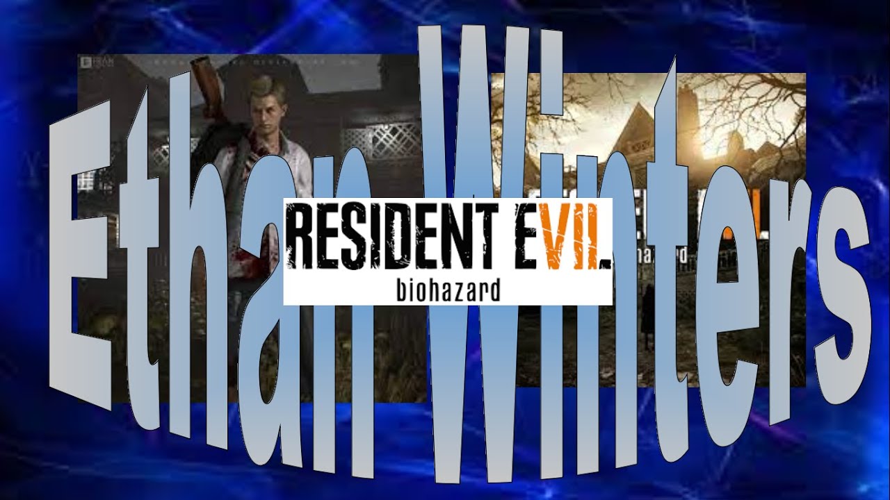 Ethan Winters Bio resumida, Resident Evil 7 Biohazard - YouTube